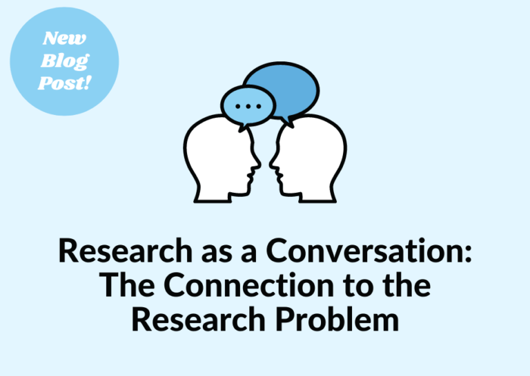 Research as a Conversation: The Connection to the Research