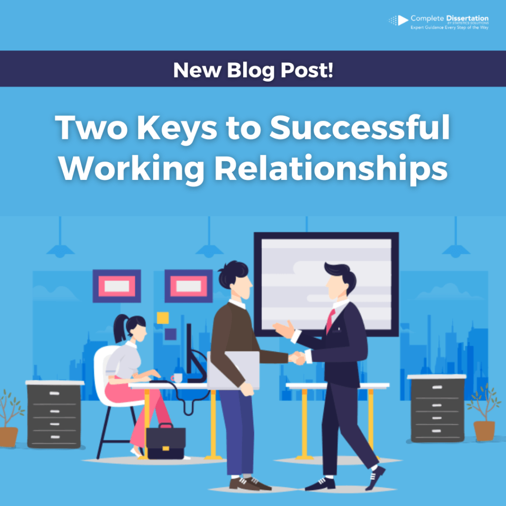 Two Keys to Successful Working Relationships